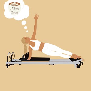 Pilates, a Daily Thought, Reformer Pose, Personalisation Print, Pilates ...