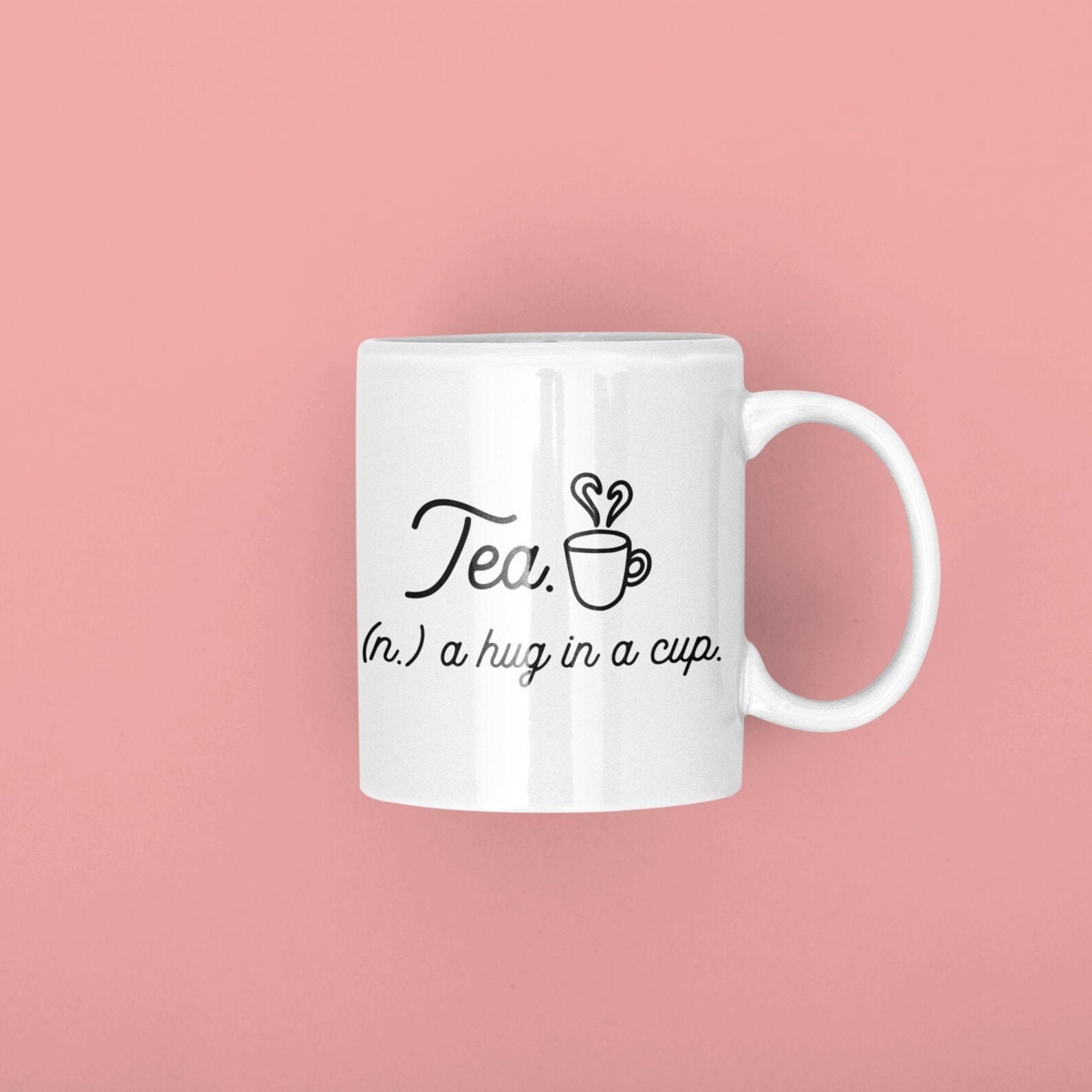 Tea A Hug In A Cup Mug Tea Mug Tea Queen Mug Cup Of Tea Etsy