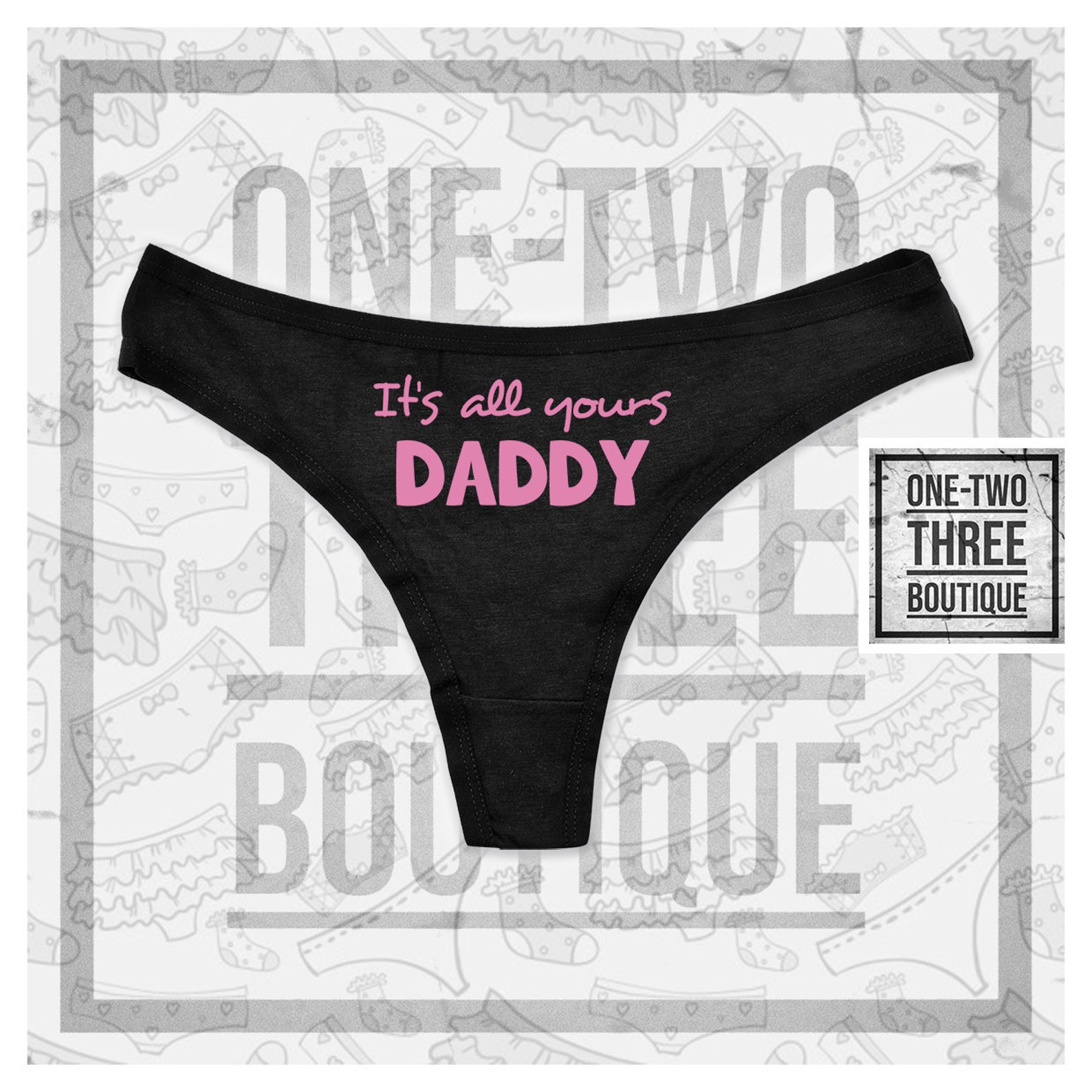 Its All Yours Daddy Thong Etsy