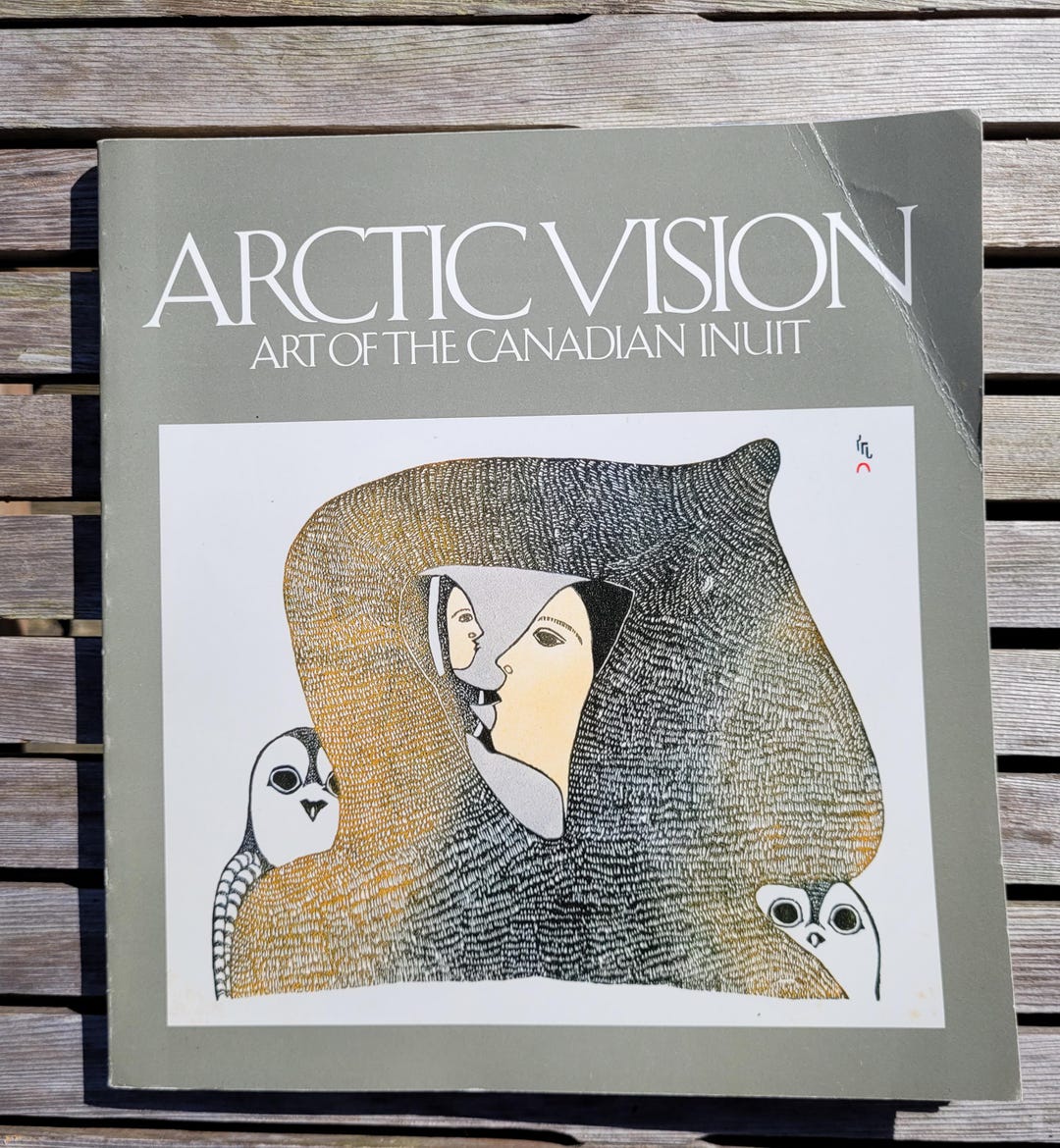 Vintage Inuit Art Book Arctic Vision Art of the Canadian Inuit ...