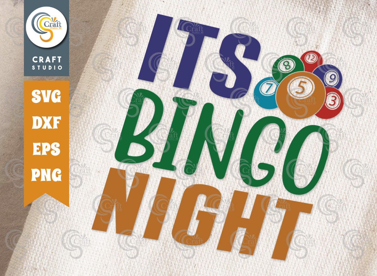 Its Bingo Night SVG Cut File Bingo Svg Bingo Gift Svg Bingo - Etsy Hong ...