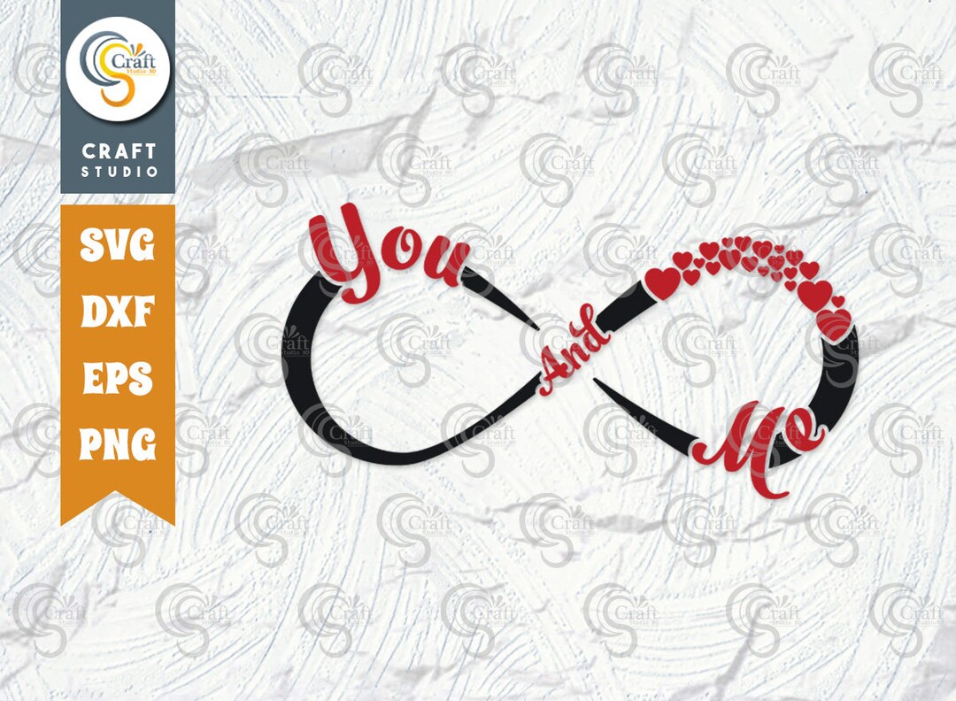 Infinity With You and Me SVG Cut File Infinity Love Svg - Etsy