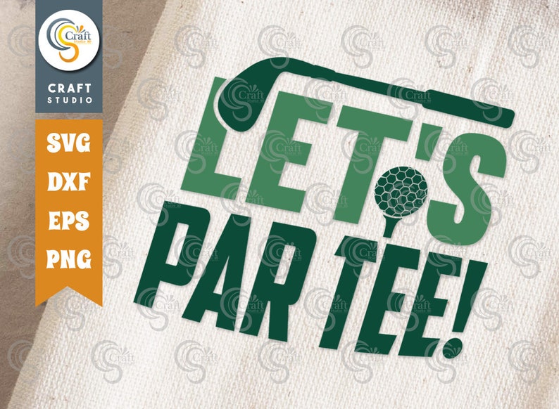 Let's Par Tee SVG Cut File Sports Svg Golf Svg Golf - Etsy