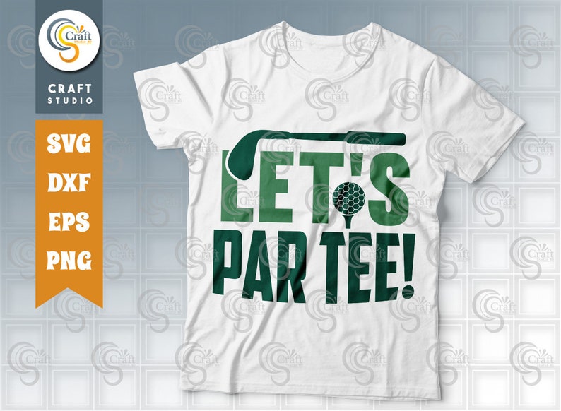 Let's Par Tee SVG Cut File Sports Svg Golf Svg Golf - Etsy