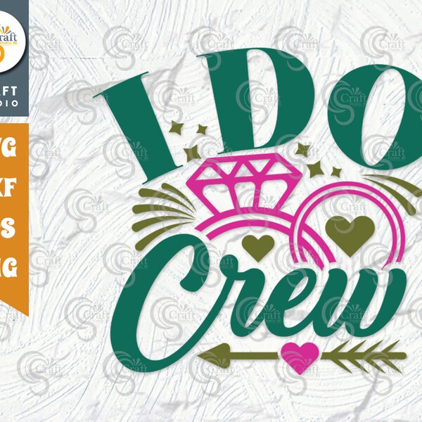 I Do Crew Svg - Etsy