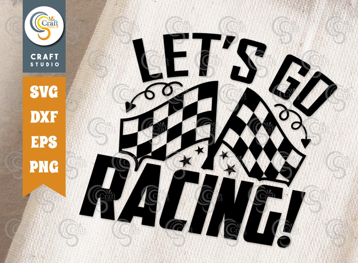 Buy Let's Go Racing SVG Cut File Sports Svg Car Racing Online in India ...