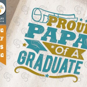 Proud Papa of A Graduate Svg Cut File Class of Svg Senior - Etsy