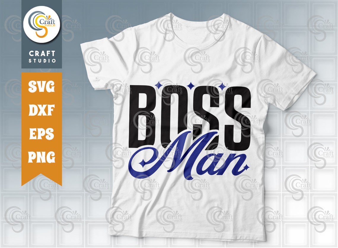 Boss Man Svg Boss Svg Boss Babe Svg Teacher Gift - Etsy UK