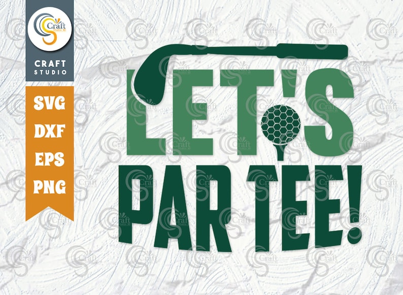 Let's Par Tee SVG Cut File Sports Svg Golf Svg Golf - Etsy