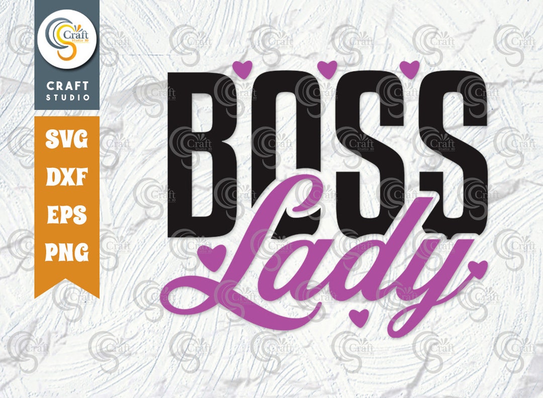 Boss Lady SVG Cut File, Strong Woman Svg Tshirt Design, Wife Mom Boss ...
