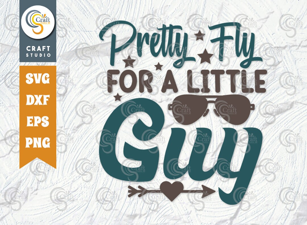 Pretty Fly for A Little Guy SVG Cut File, Newborn Svg, Baby Bump Svg ...