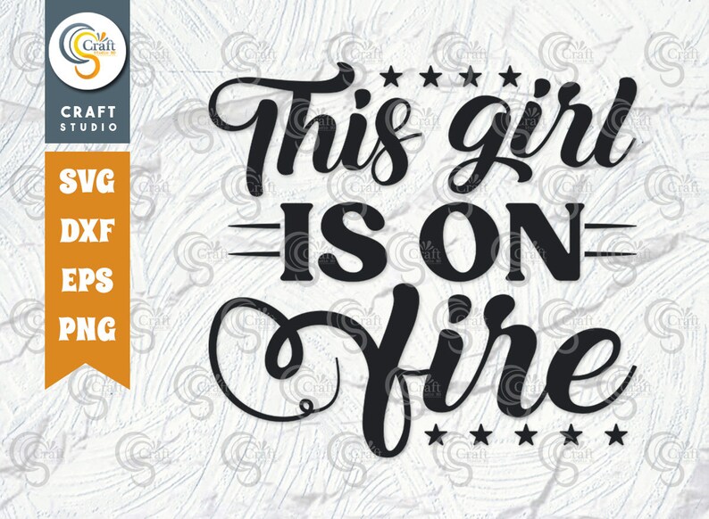 This Girl is on Fire SVG Cut File Girl Svg Fire Svg Woman - Etsy