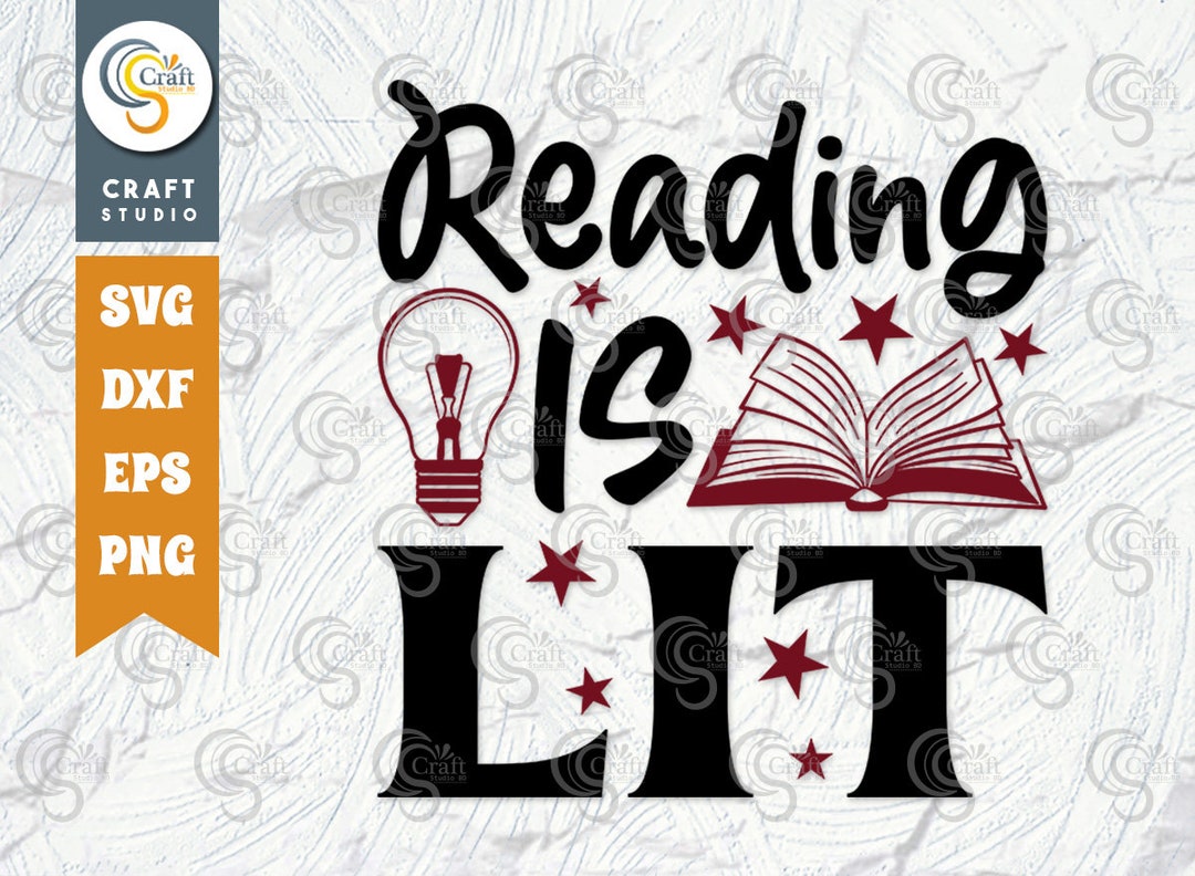 Reading is Lit SVG Cut File, Book Club Svg, Book Lover Svg, Bibliophile ...