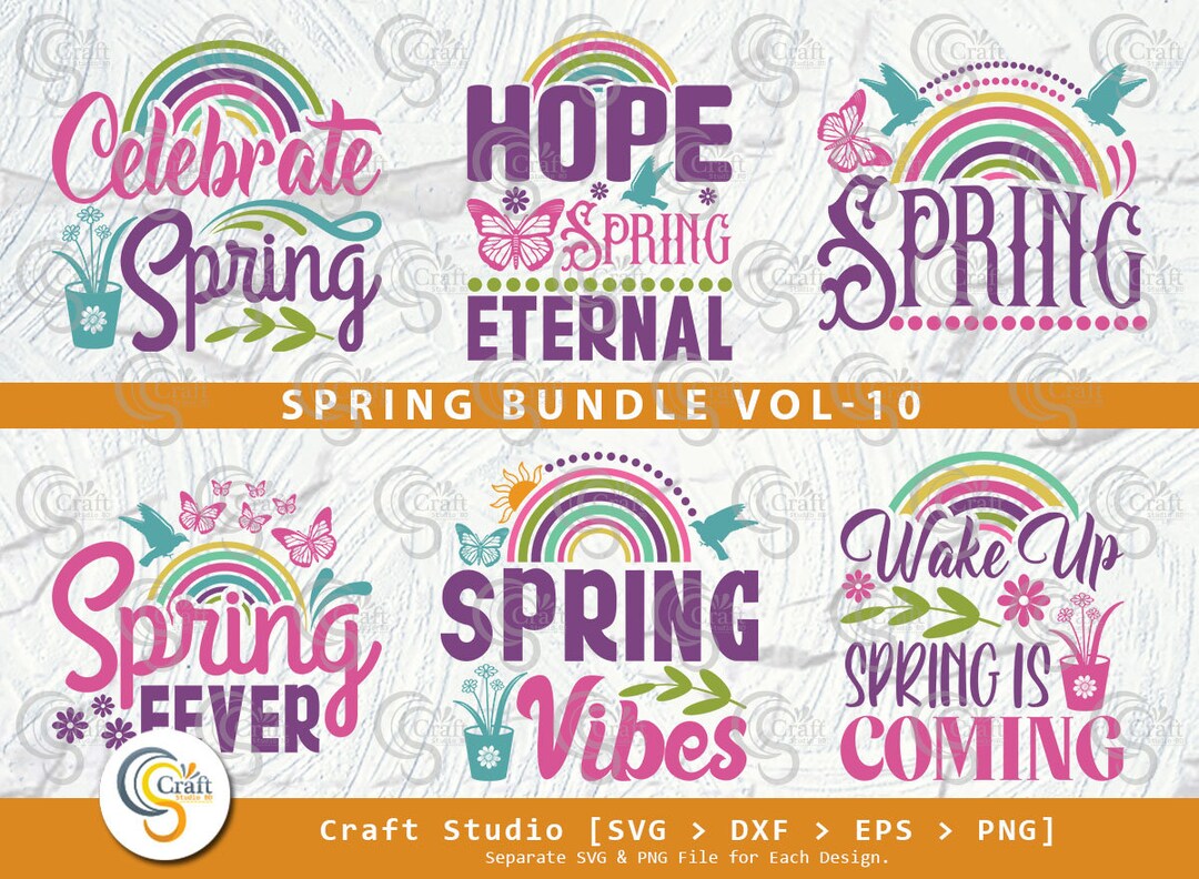 Spring Bundle Vol-10, Celebrate Spring Svg, Hope Spring Eternal Svg ...