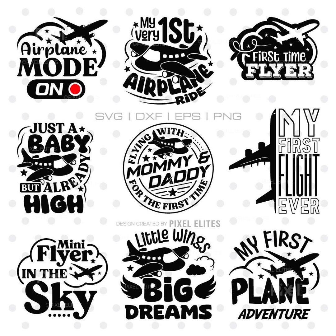 Baby First Flight SVG Bundle | Airplane Travel Quotes T-shirt Design ...