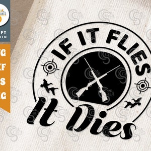 If It Flies It Dies SVG Cut File Duck Svg Swan Svg Gander - Etsy