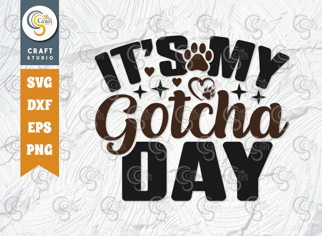 Gotcha Day Dog SVG: Pet Bandana, Dog Mom Design (digital File) - Etsy