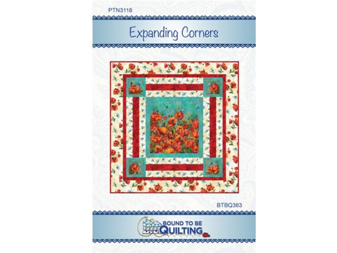 Expanding Corners Quilt Pattern BTBQ363 PTN3118 Bound to Be - Etsy