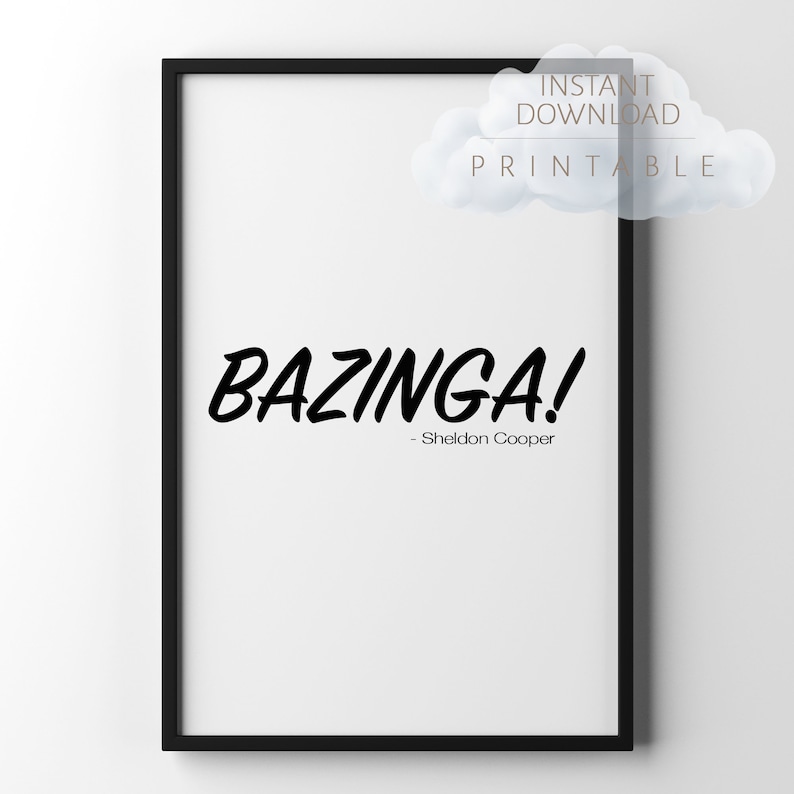 Bazinga!, Print, Sheldon Cooper, Big Bang Theory, Digital Download ...