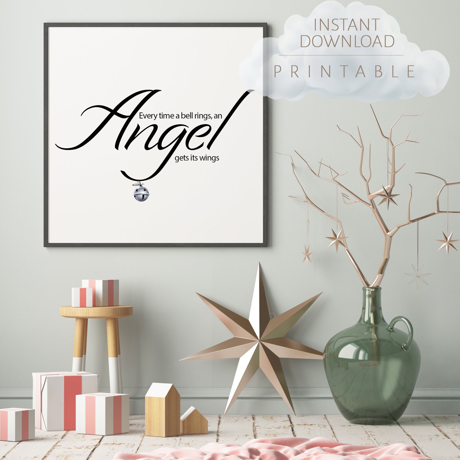 Every Time a Bell Rings an Angel Gets Its Wings, Print, Digital Print ...