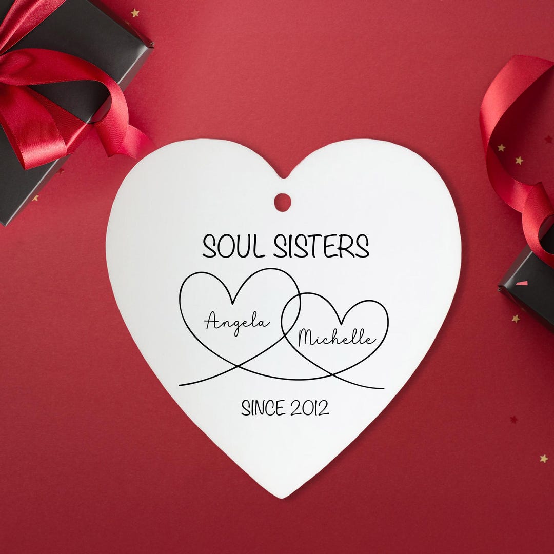 Personalized Soul Sister Names and Year Heart Ornament Custom Soul ...