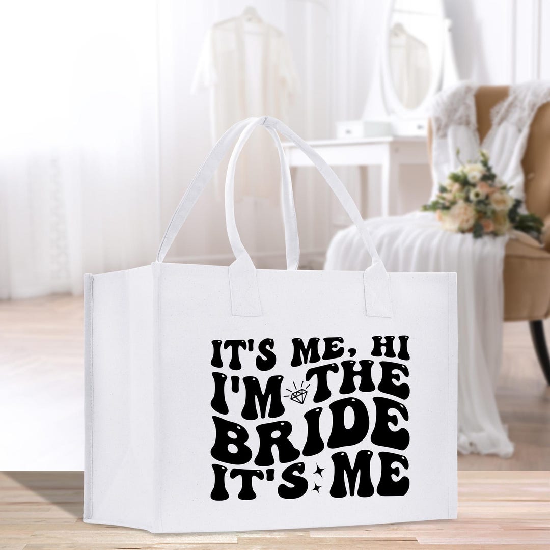 It's Me Hi I'm the Bride Canvas Tote Bag: Weekender Vacation Chic ...