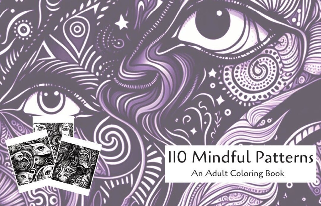 110 Mindful Patterns an Adult Coloring Book With Easy to Color Stress ...