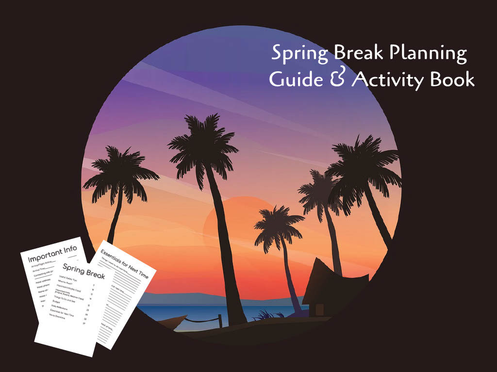 Spring Break Planning Guide and Activity Book Vacation Planner, Travel ...
