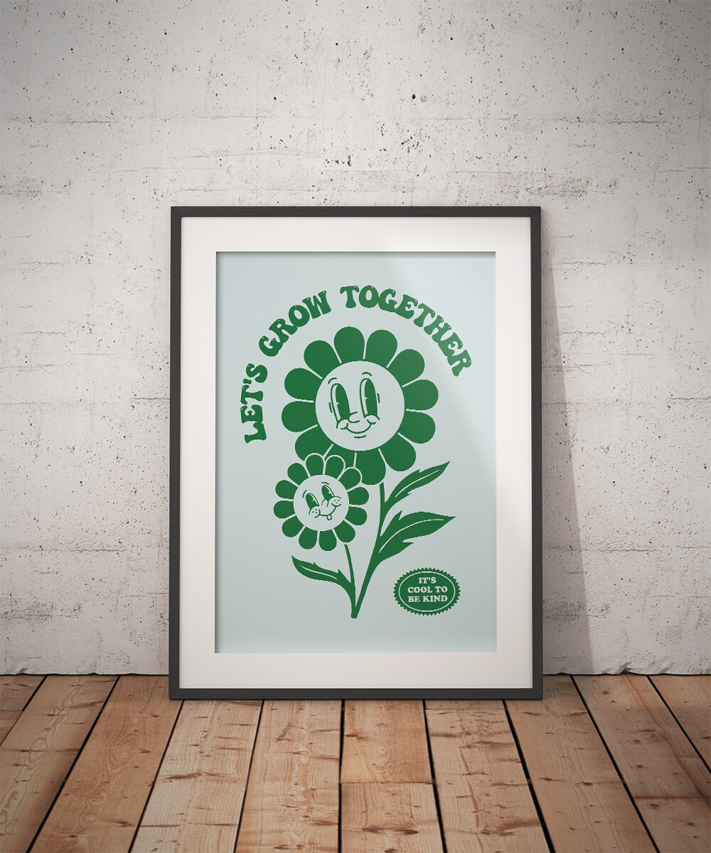 Retro Flower Poster Let's Grow Together Friendship Wall | Etsy