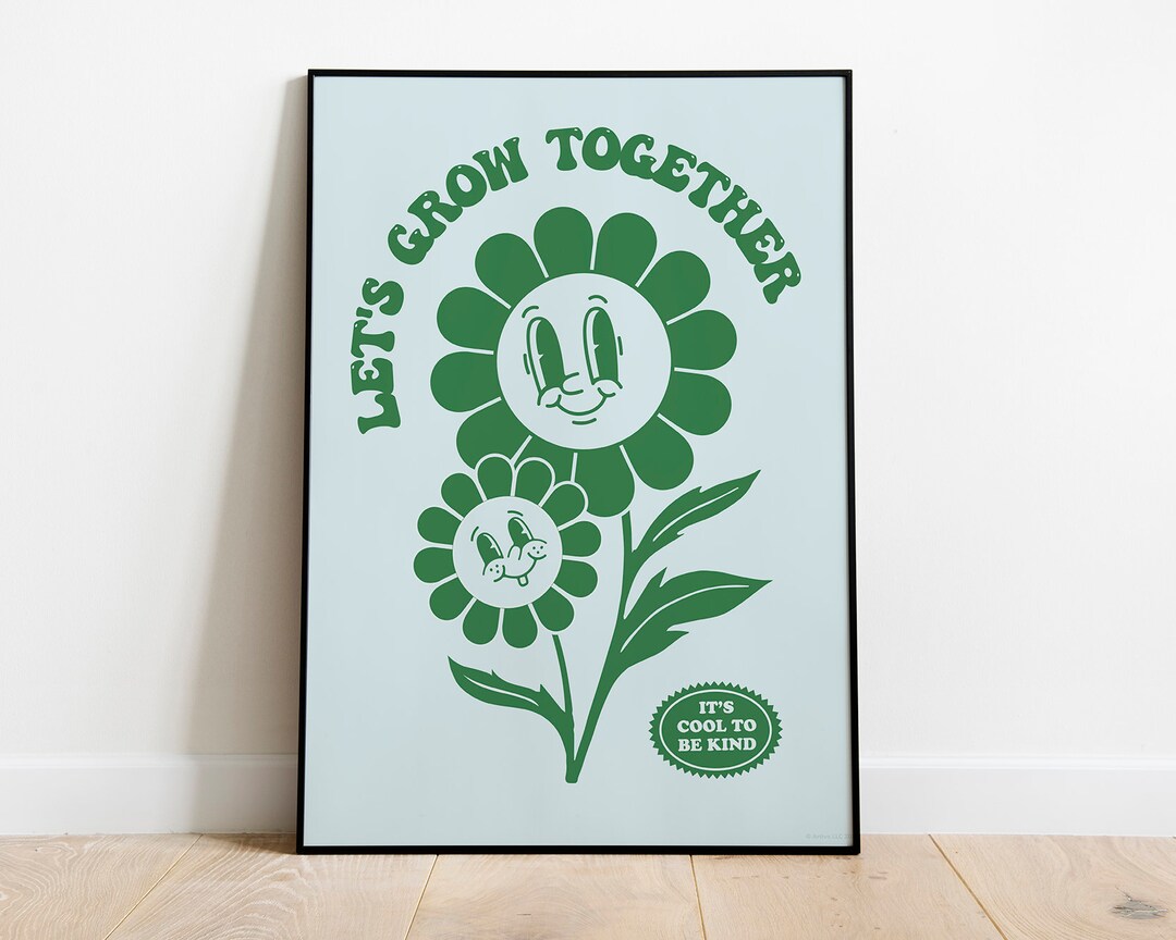 Retro Flower Poster Let's Grow Together Friendship Wall - Etsy