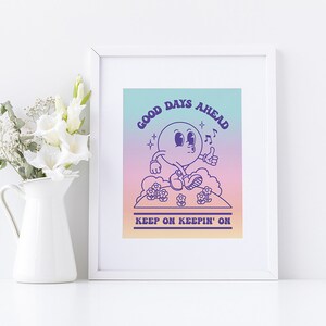 Retro Poster, Good Days Ahead Wall Art Print, Positive Quote Poster ...