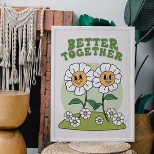 Retro Flower Poster Better Together Wall Art Print Cute Room - Etsy