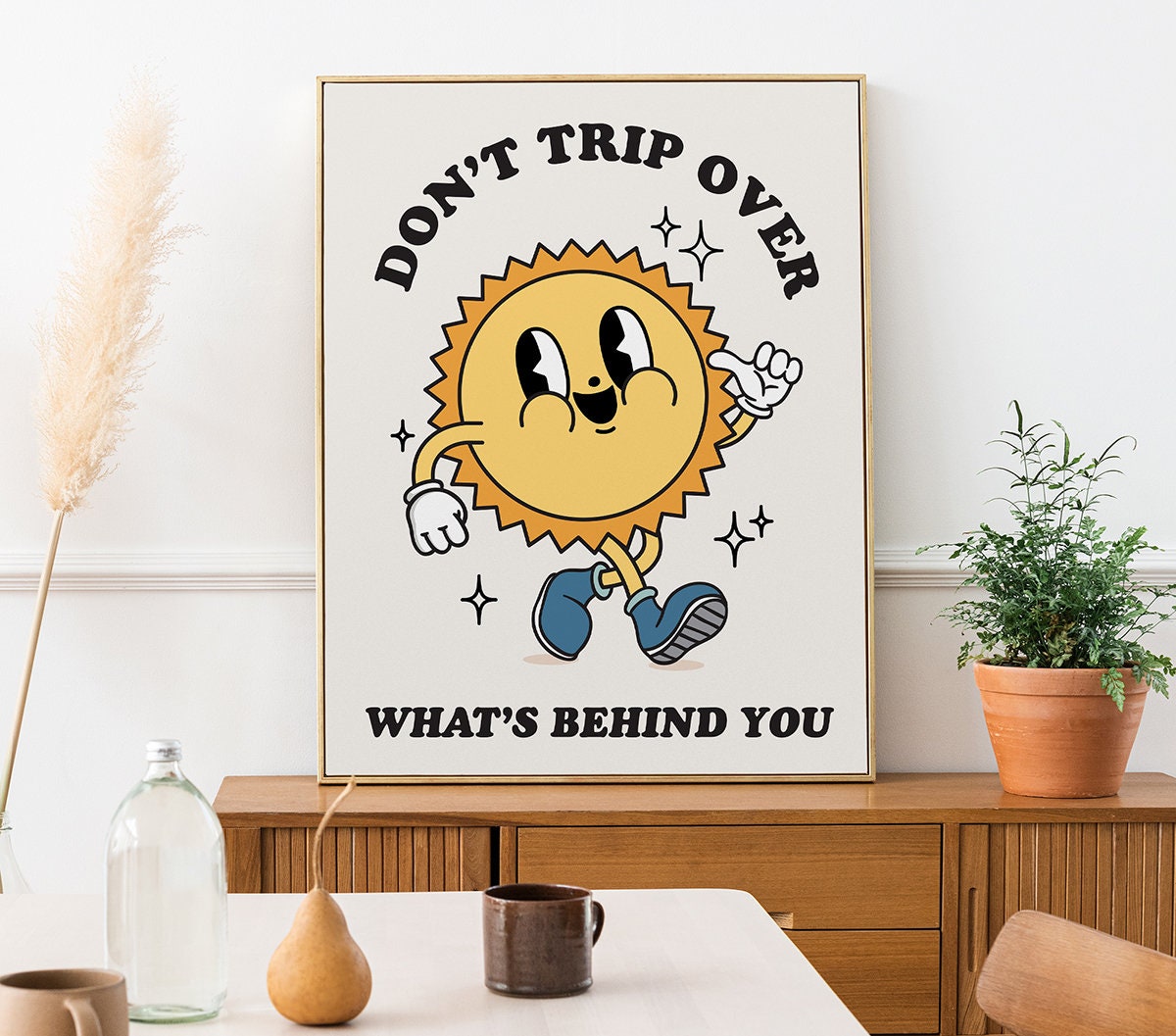 Retro Poster Don't Trip Over What's Behind You Wall - Etsy
