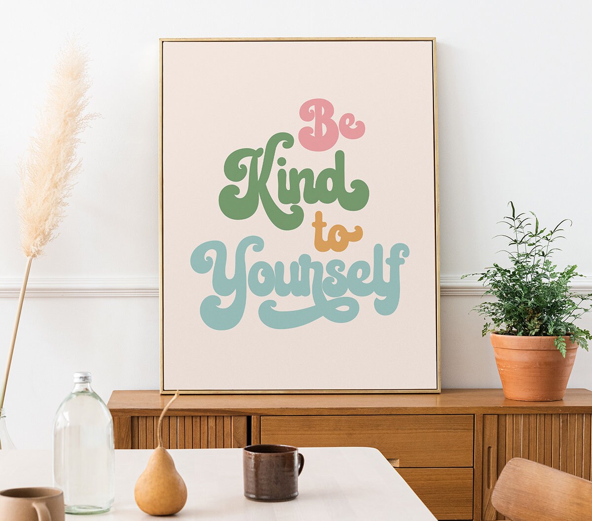 Be Kind to Yourself Poster Positive Quote Printed Wall Art - Etsy