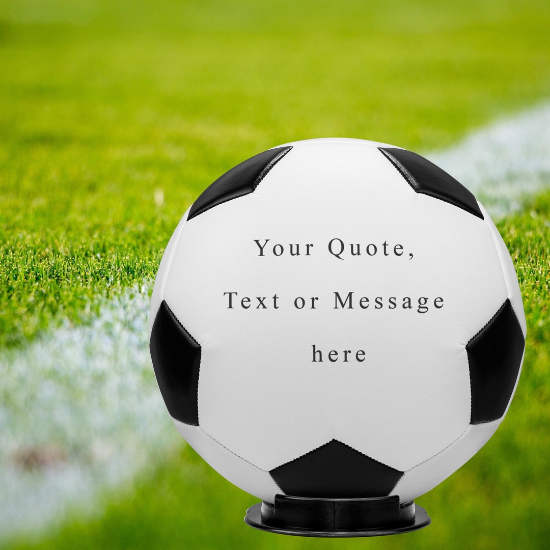 Personalized Soccer Ball Custom Text Quote Soccer Ball Name Soccer Ball ...