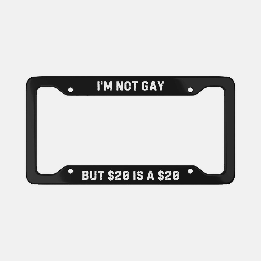 Funny Sarcastic License Plate Frame: Adult Humor Car Frame - Etsy