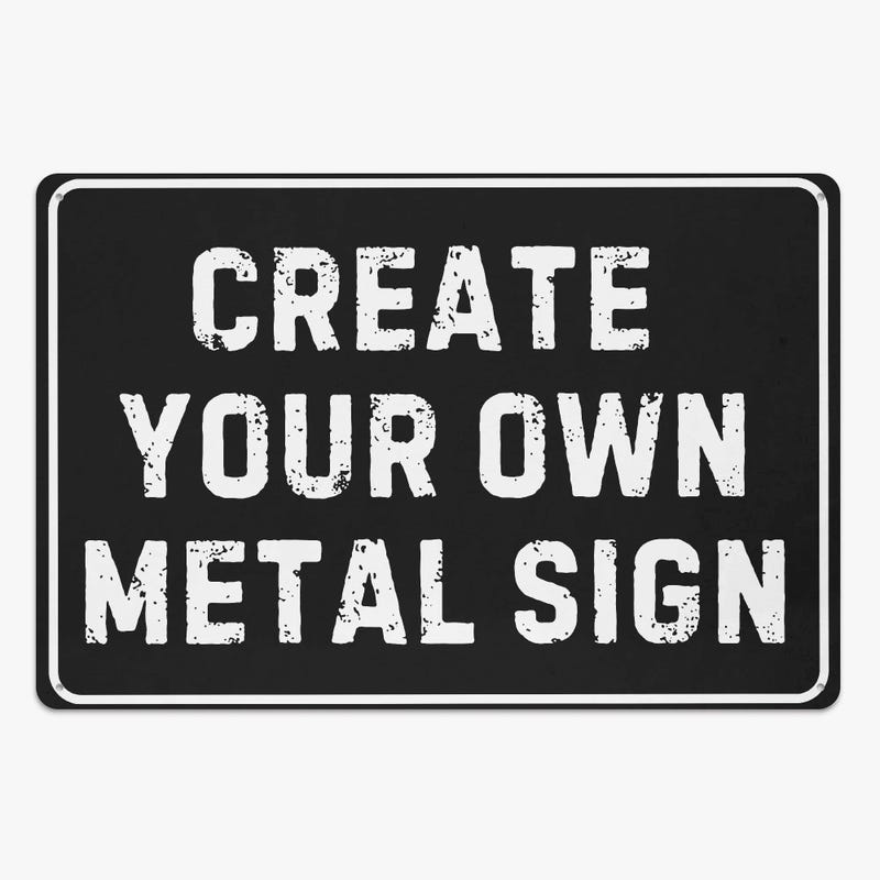 Custom Metal Sign - Etsy