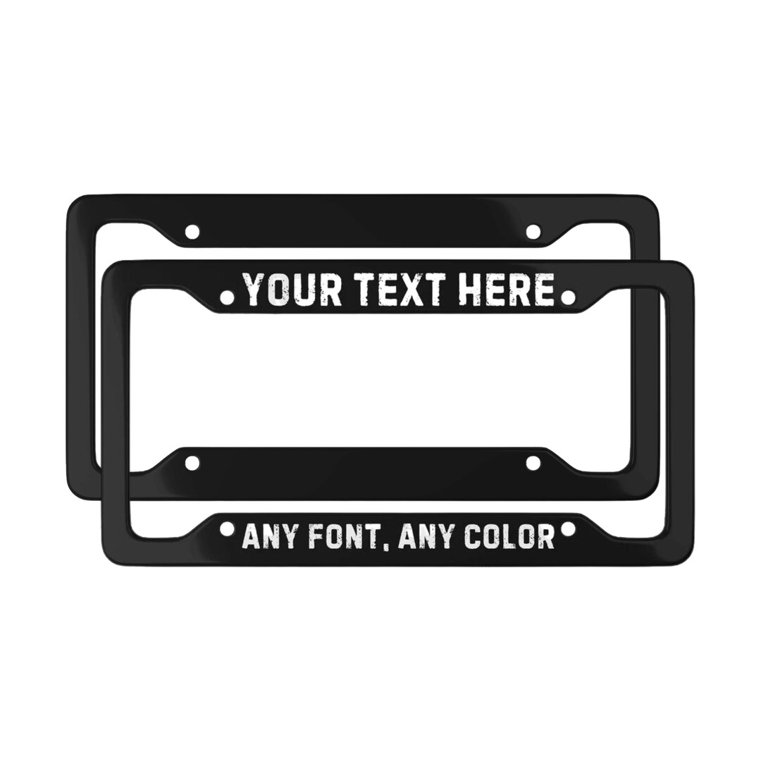 Custom Aluminum License Plate Frame Set: Personalized Car Decor Set 2 ...