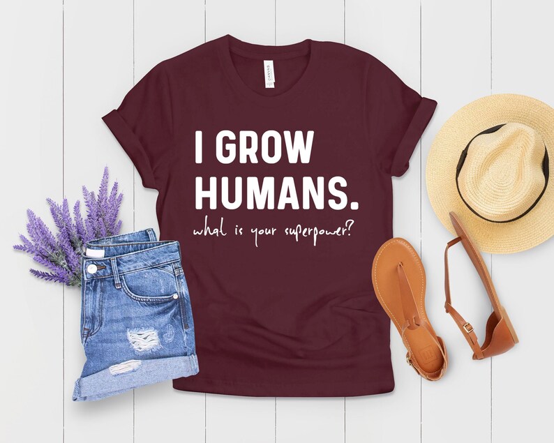 I Grow Humans What is Your Superpower Future Mom Shirt - Etsy