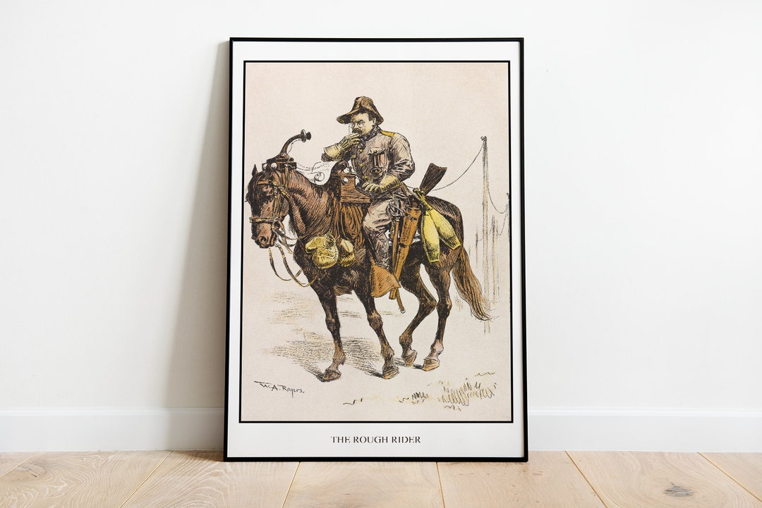 The Rough Rider Theodore Roosevelt Print - Etsy