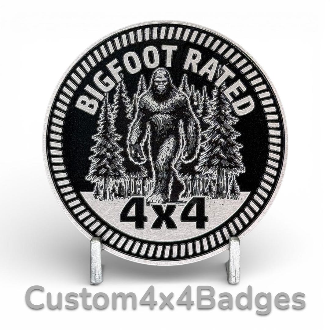 Bigfoot Rated - Unique Metal 4x4 Badges Crafted by Custom4x4badges - Etsy