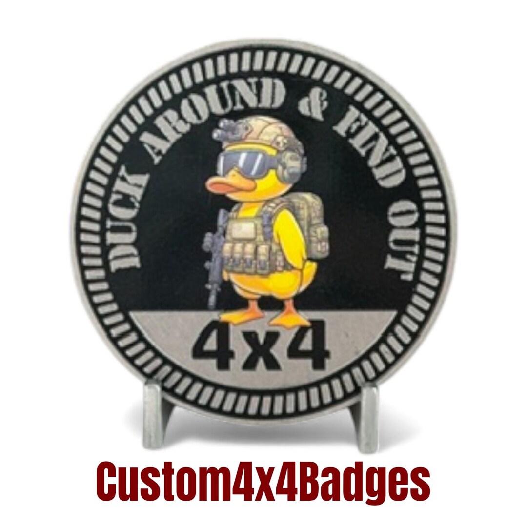 Duck Around - Unique Metal 4x4 Badges Crafted by Custom4x4badges - Etsy