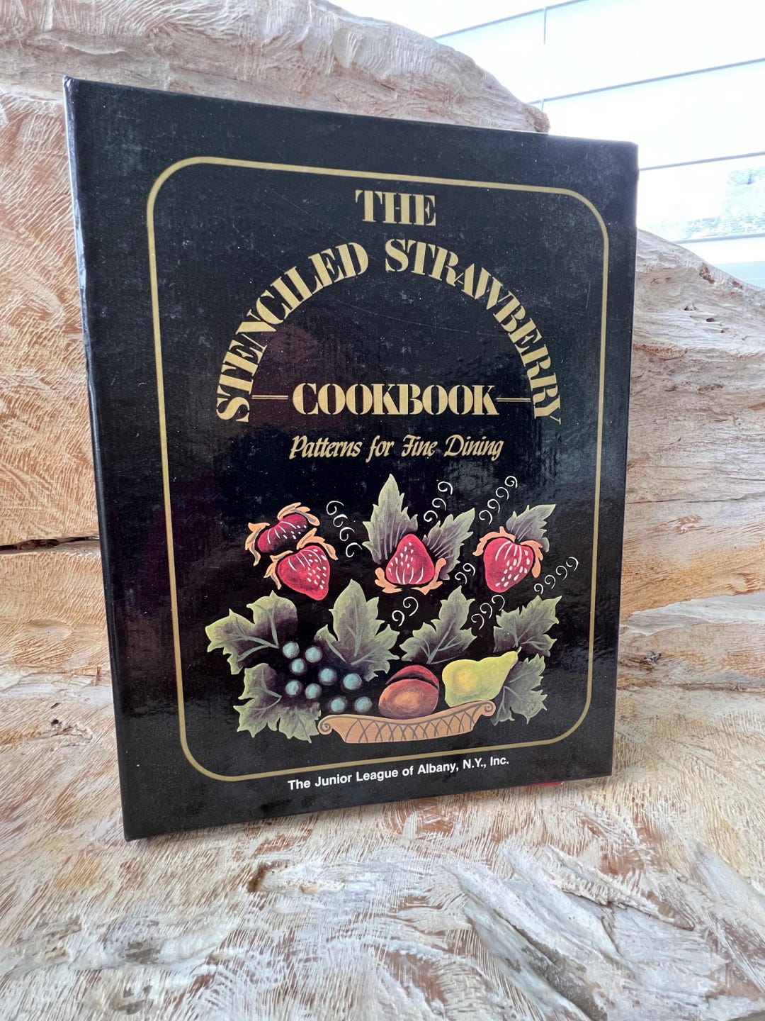 The Stenciled Strawberry Cookbook Junior League of Albany NY Hardcover ...