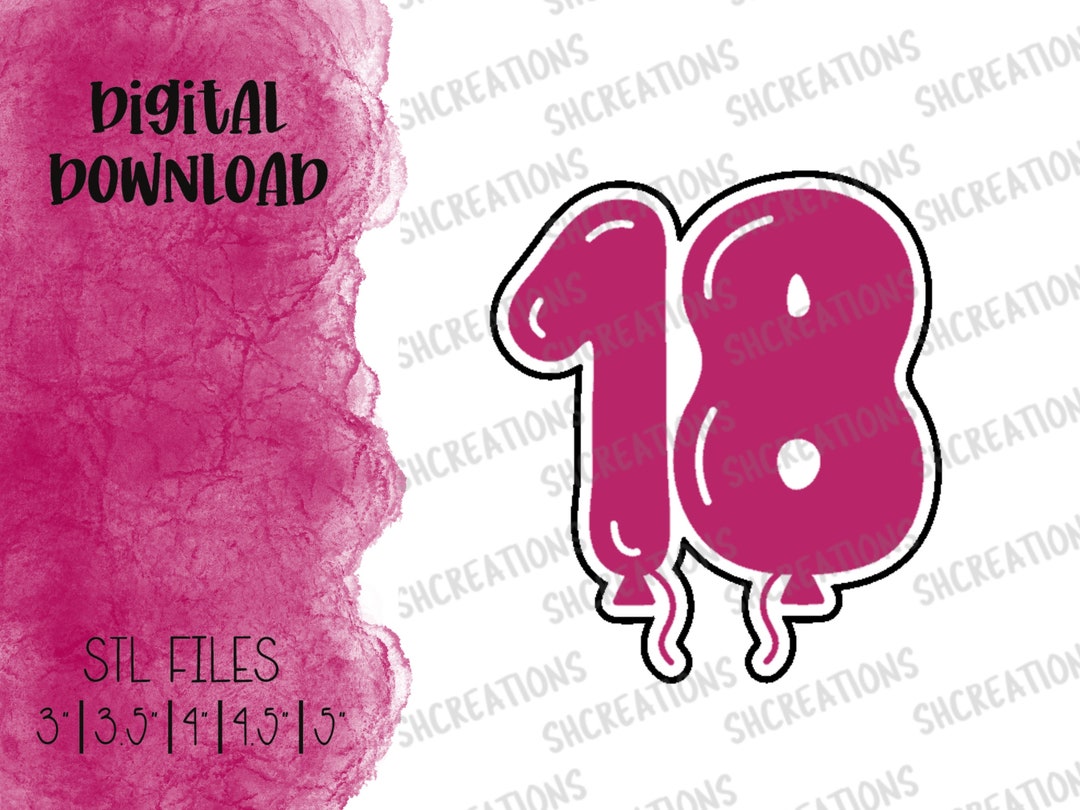 18 Balloon Cookie Cutter Eighteen Stl FILE 18 Cookie Cutter - Etsy