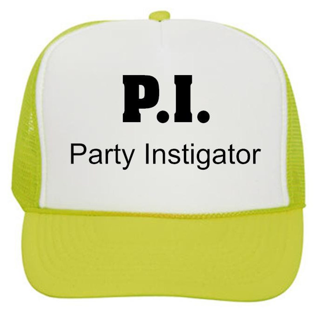P.I. Party Instigator // Unbeatable Quality and Price // Party Hat ...