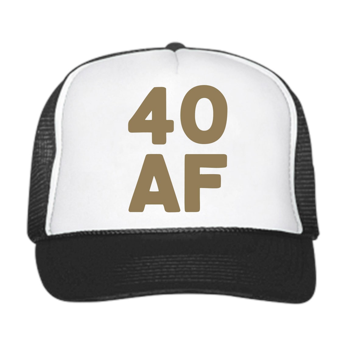 40 AF Trucker Hat // Unbeatable Quality and Price // Forty // Birthday ...