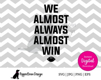 We Almost Always Win Svg - Etsy Sweden