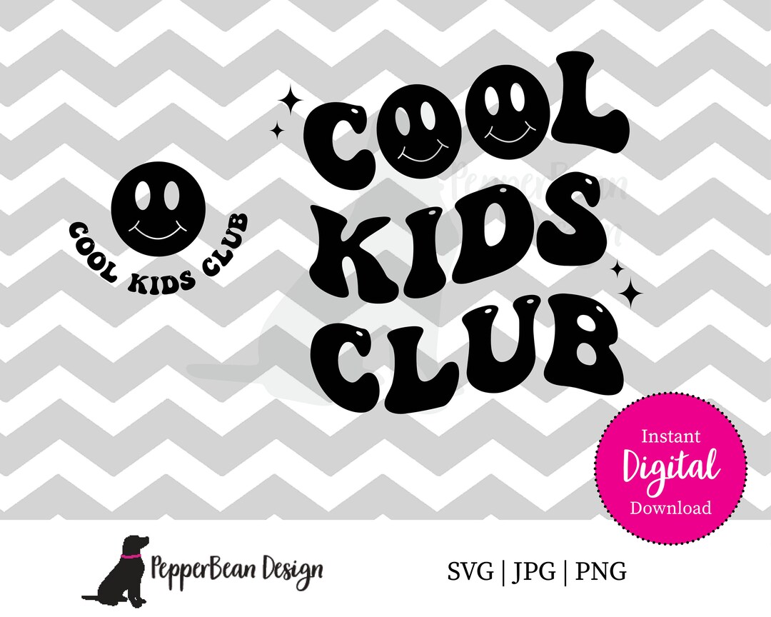 Cool Kids Club SVG File - Etsy