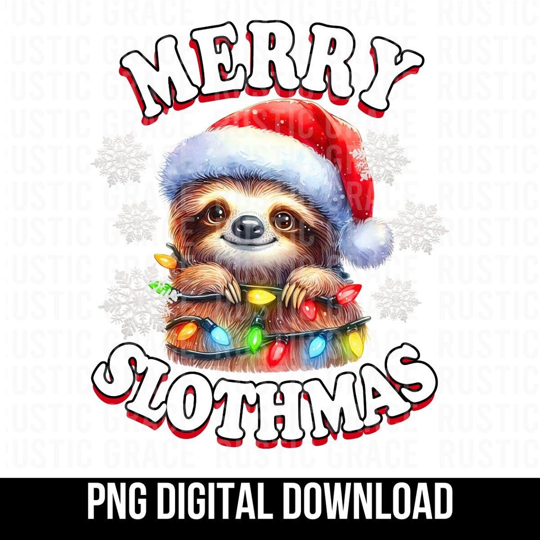 Sloth Christmas Png, Christmas Png Designs, Merry Slothmas Png ...