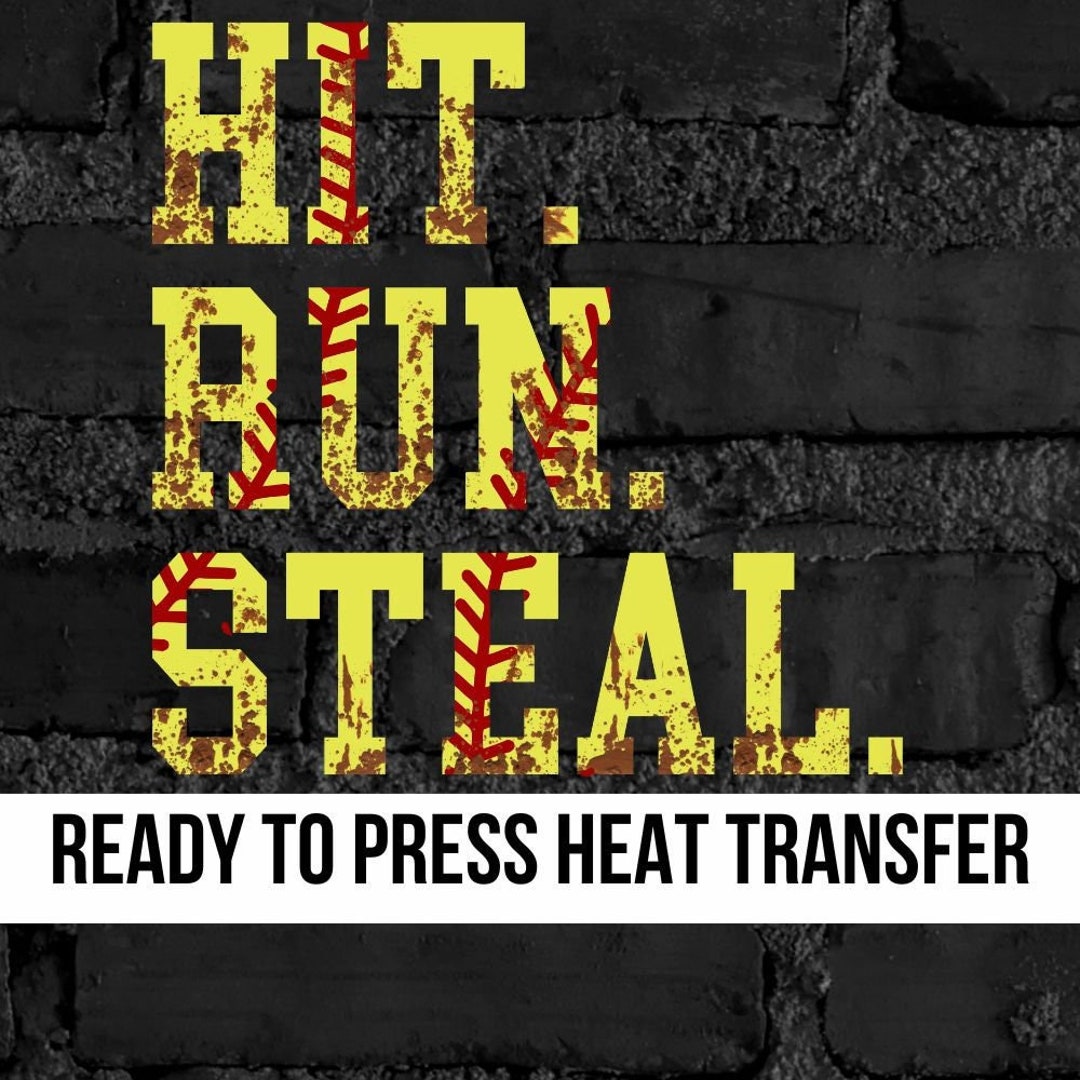 Hit Run Steal Softball Dtf Transfer Sports Dtf Transfer Ready to Press ...